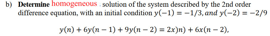 Solved Determine homogeneous, solution of the system | Chegg.com
