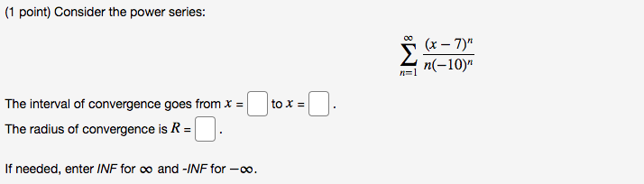 Solved (1 point) Consider the power series: Σ (-1)"X" 2" (n2 | Chegg.com