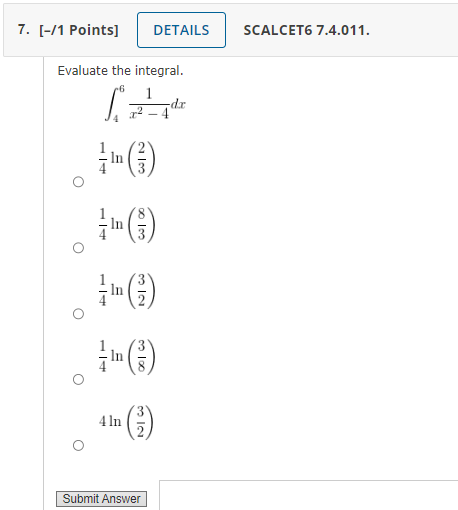 Solved /1 Points] SCALCET6 7.4.011. Evaluate the integral. | Chegg.com