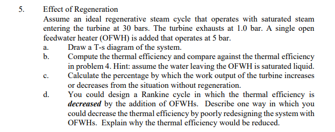 Solved Effect of Regeneration Assume an ideal regenerative | Chegg.com