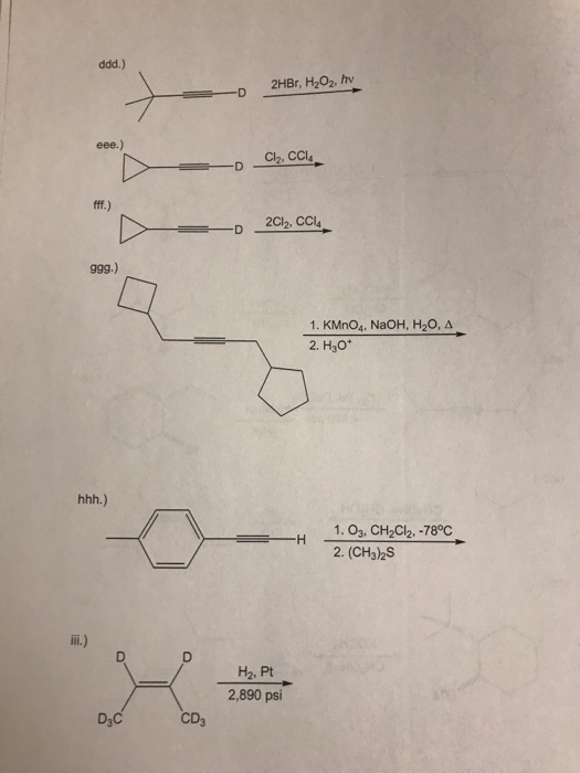 Solved 2HBr, H202. hv Cl2. CCl4 2C2, CC4 1. KMnO4, NaOH, | Chegg.com