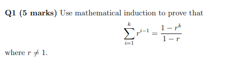Solved Qi (5 marks) Use mathematical induction to prove that | Chegg.com