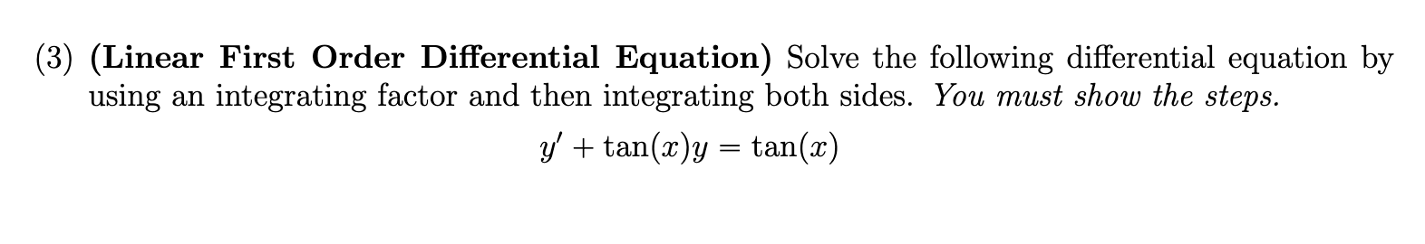 Solved (3) (Linear First Order Differential Equation) Solve | Chegg.com