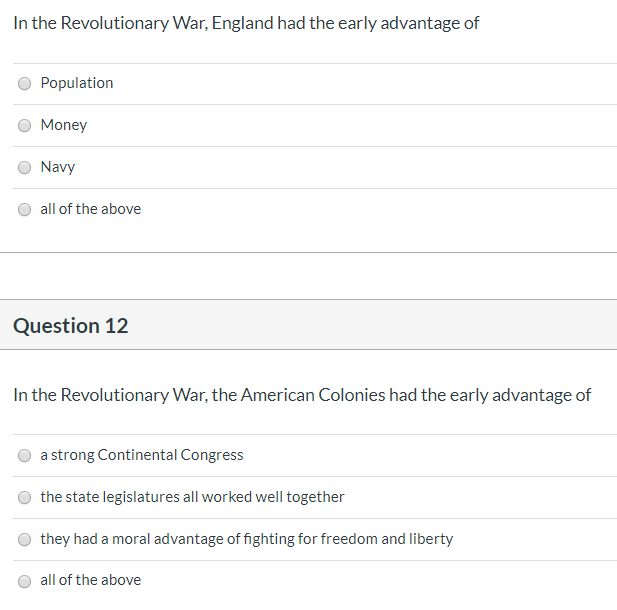 Solved In the Revolutionary War, England had the early | Chegg.com