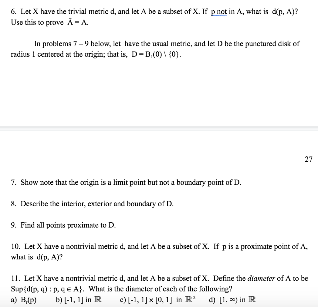 Solved 6. Let X have the trivial metric d, and let A be a | Chegg.com