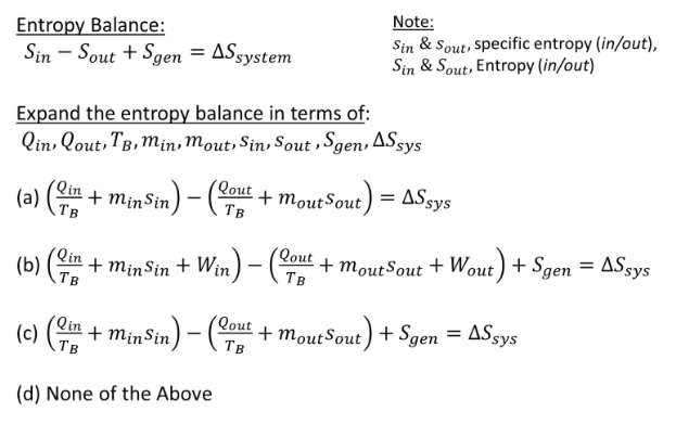 Solved Entropy Balance: Sin - Sout + Sgen - ASsystem Note: | Chegg.com