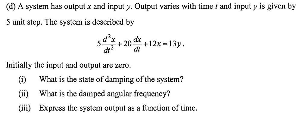 Solved (d) A system has output x and input y. Output varies | Chegg.com