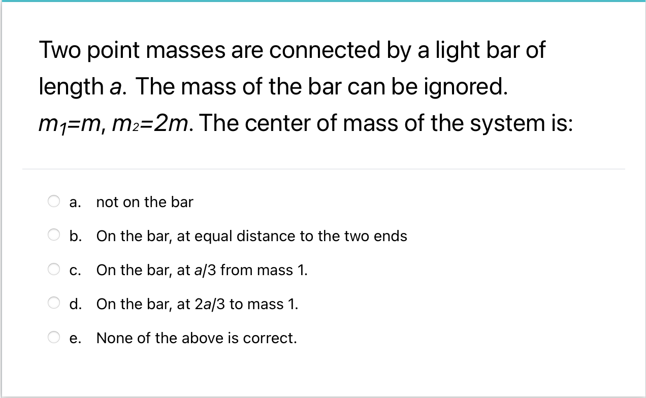 Solved Two point masses are connected by a light bar of | Chegg.com