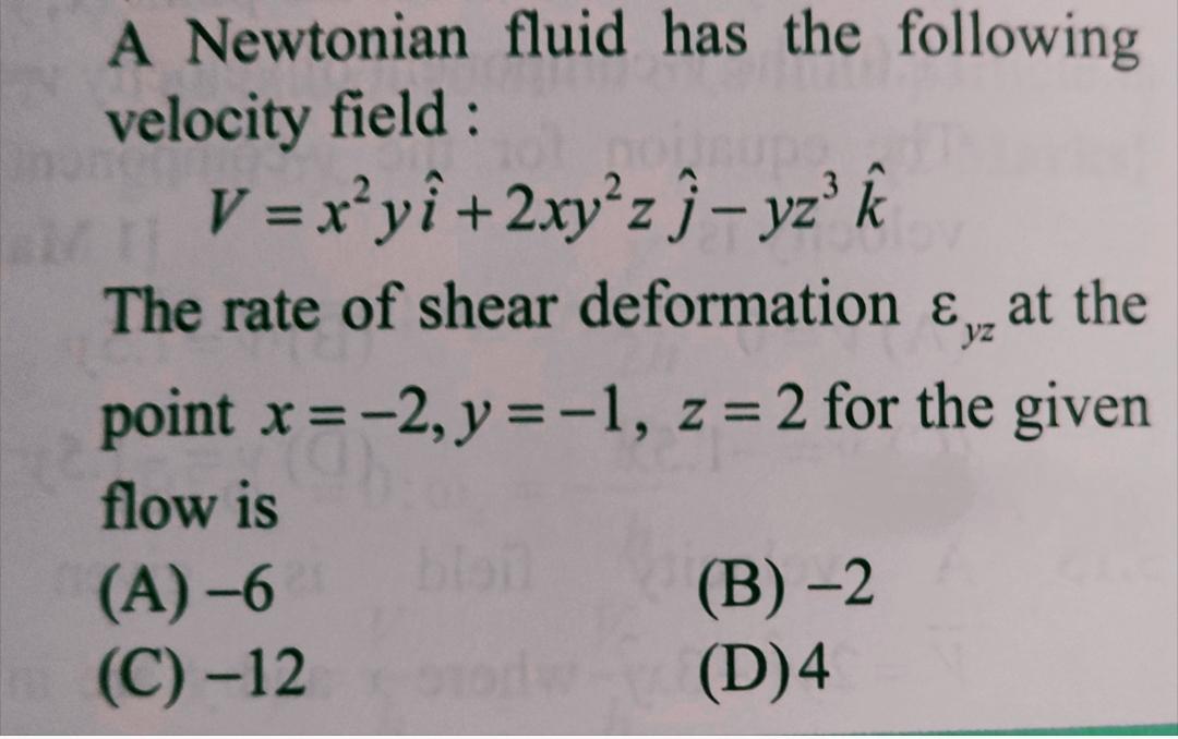 Solved yz A Newtonian fluid has the following velocity field | Chegg.com