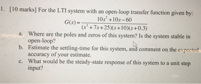 Solved For the LTI system with an open-loop transfer | Chegg.com