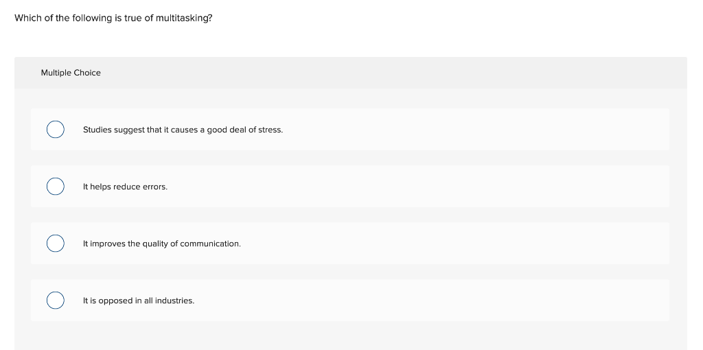 Which of the following is true of multitasking? | Chegg.com