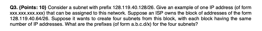 Solved Q3 { Points 10 } Consider A Subnet With Prefix