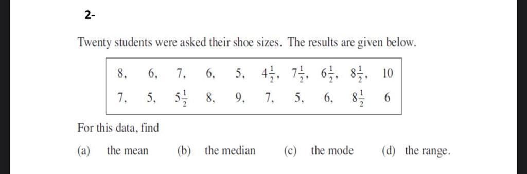 Solved Twenty students were asked their shoe sizes. The | Chegg.com