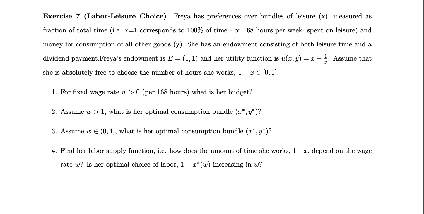 Solved Exercise 7 (Labor-Leisure Choice) Freya has | Chegg.com