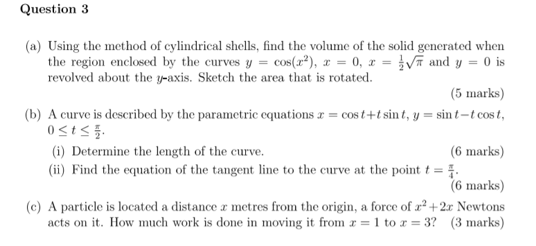 Solved Question 3 (a) Using the method of cylindrical | Chegg.com