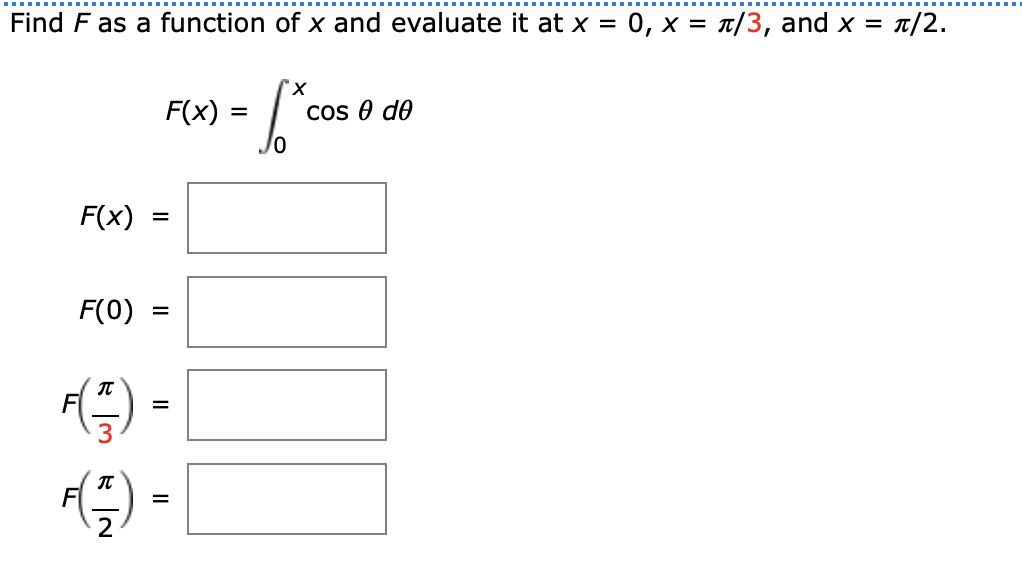 Solved Find Fas a function of x and evaluate it at x = 0, x | Chegg.com