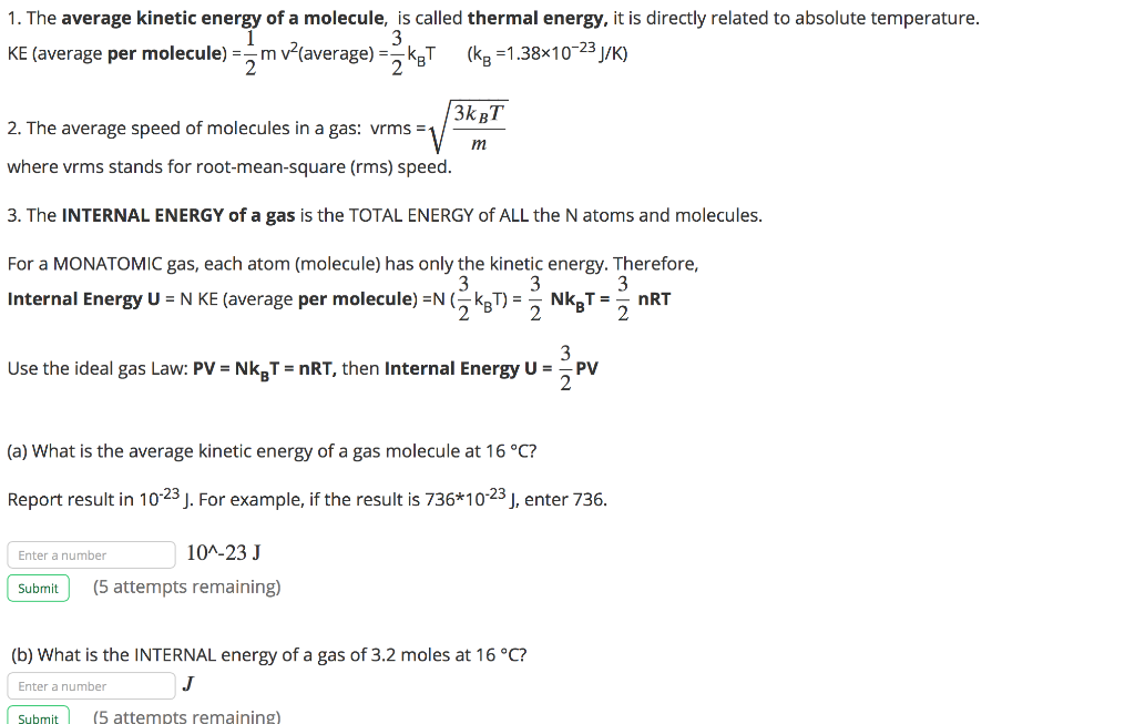 Solved 1. The average kinetic energy of a molecule, is | Chegg.com