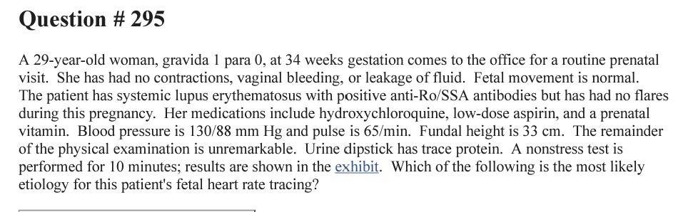 Solved Question # 295 A 29-year-old woman, gravida 1 para 0, | Chegg.com