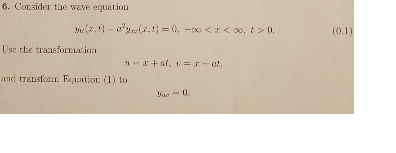 Solved 6. Consider the wave equation | Chegg.com