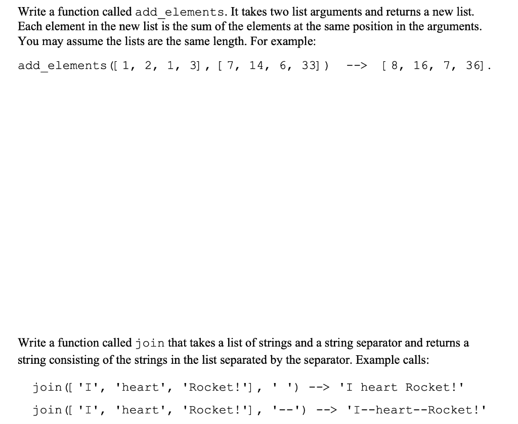Solved Write a function called add elements. It takes two | Chegg.com