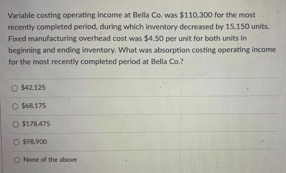 Solved Variable costing operating income at Bella Co. was | Chegg.com