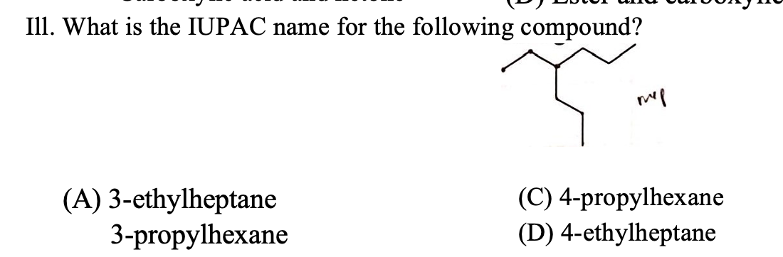 Solved Ill. What is the IUPAC name for the following | Chegg.com