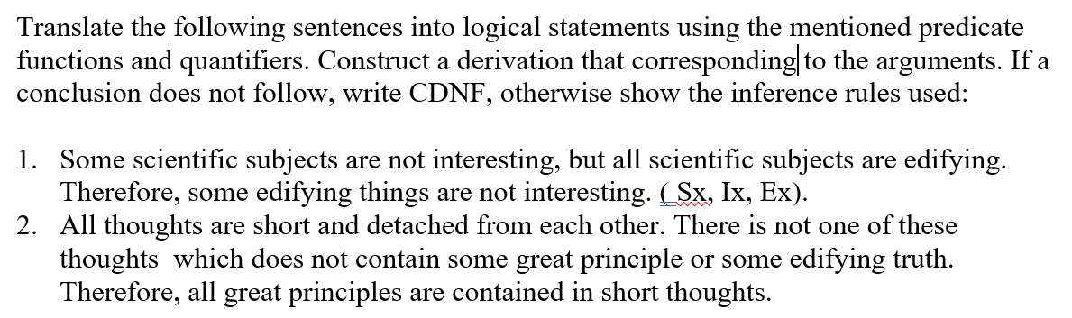 Solved Translate the following sentences into logical | Chegg.com