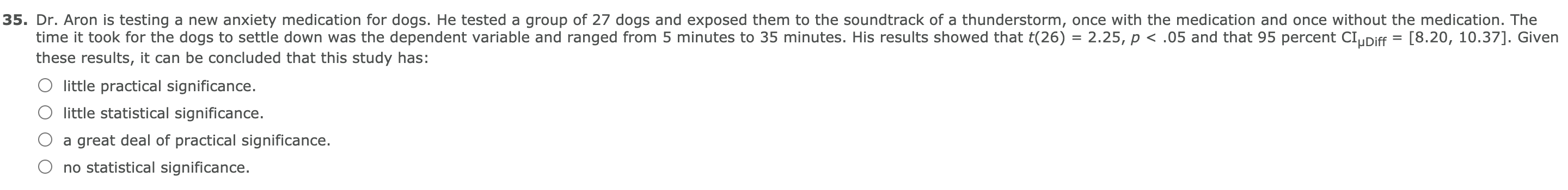 Solved 12. Dr. Aron is testing a new anxiety medication for | Chegg.com
