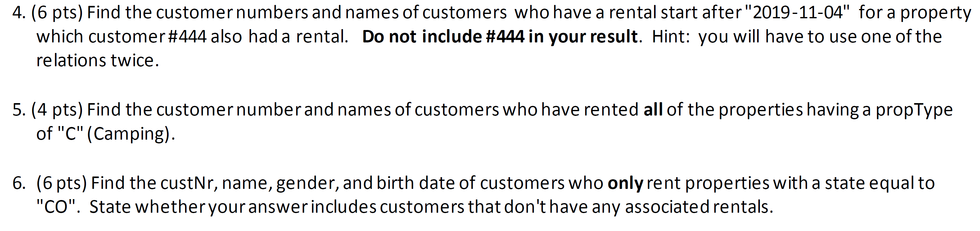 Customer(custNr, name, baseLoc, birth Dt, gender) | Chegg.com