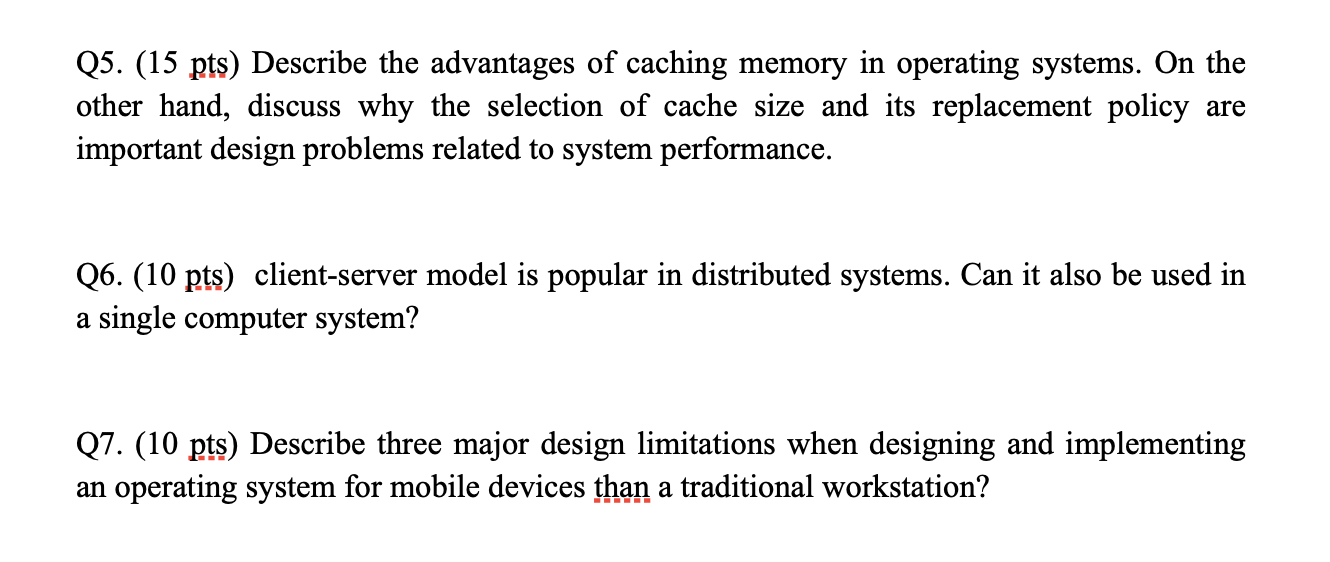 Solved Q5. (15 pts) Describe the advantages of caching | Chegg.com