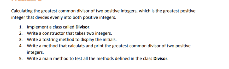 Solved Calculating the greatest common divisor of two | Chegg.com