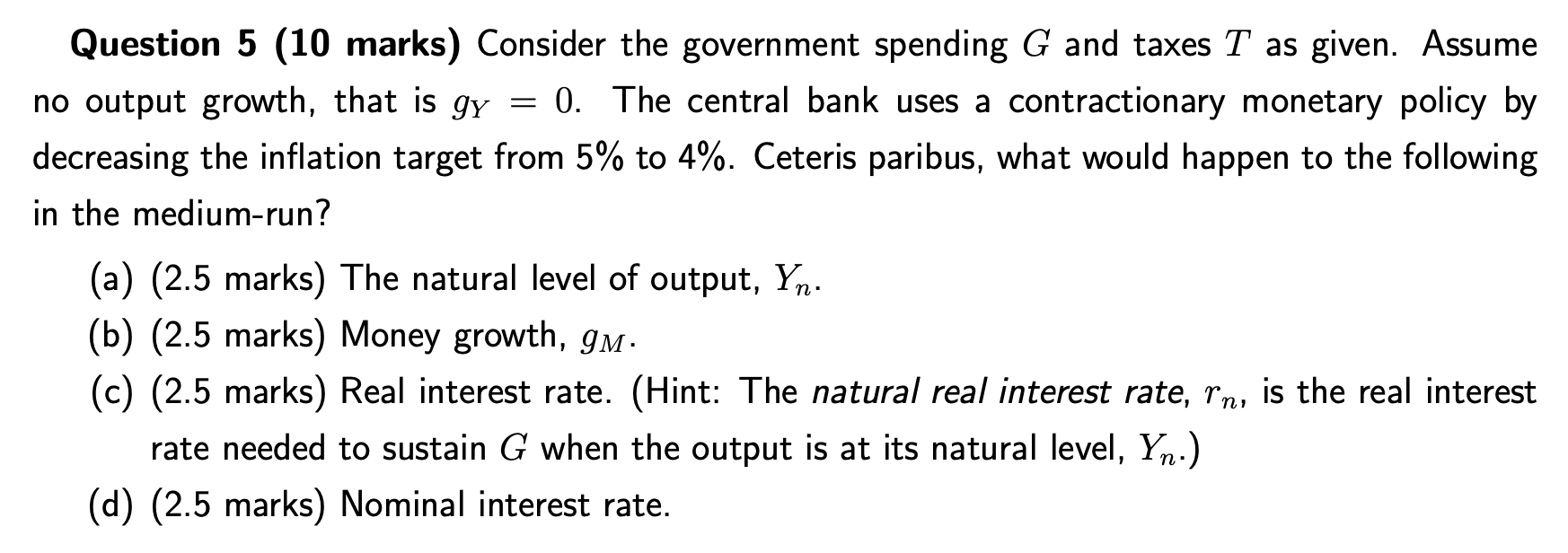 Solved Question 5 (10 marks) Consider the government | Chegg.com Solved Question 5 (10 marks) Consider the government | Chegg.com