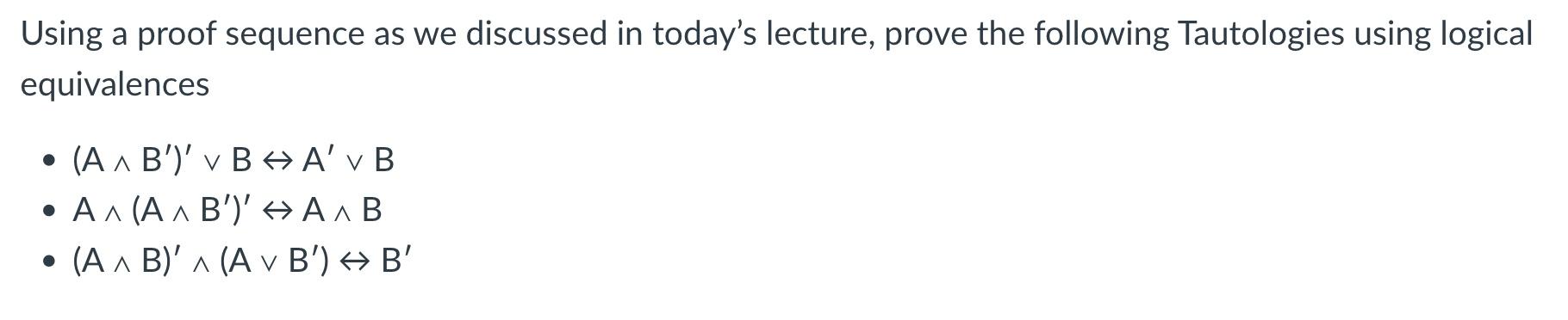 Solved Using a proof sequence as we discussed in today's | Chegg.com