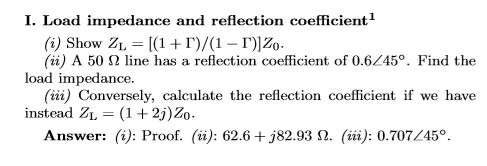 Solved I. Load impedance and reflection coefficient () Show | Chegg.com