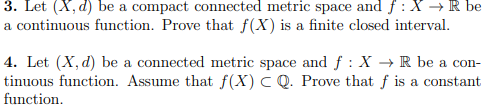 Solved 3. Let X, d) be a compact connected metric space and | Chegg.com