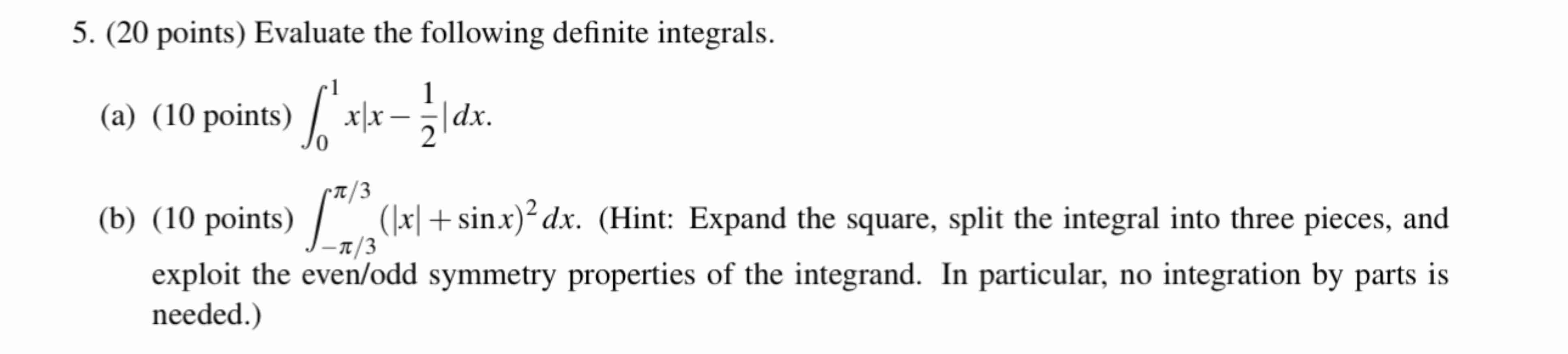 Solved (20 ﻿points) ﻿Evaluate the following definite | Chegg.com