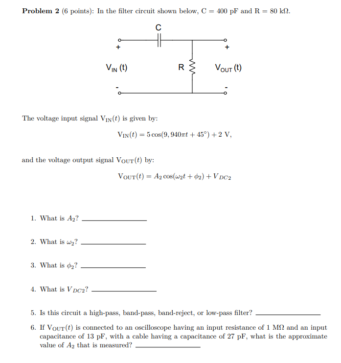 Solved Problem 2 (6 points): In the filter circuit shown | Chegg.com