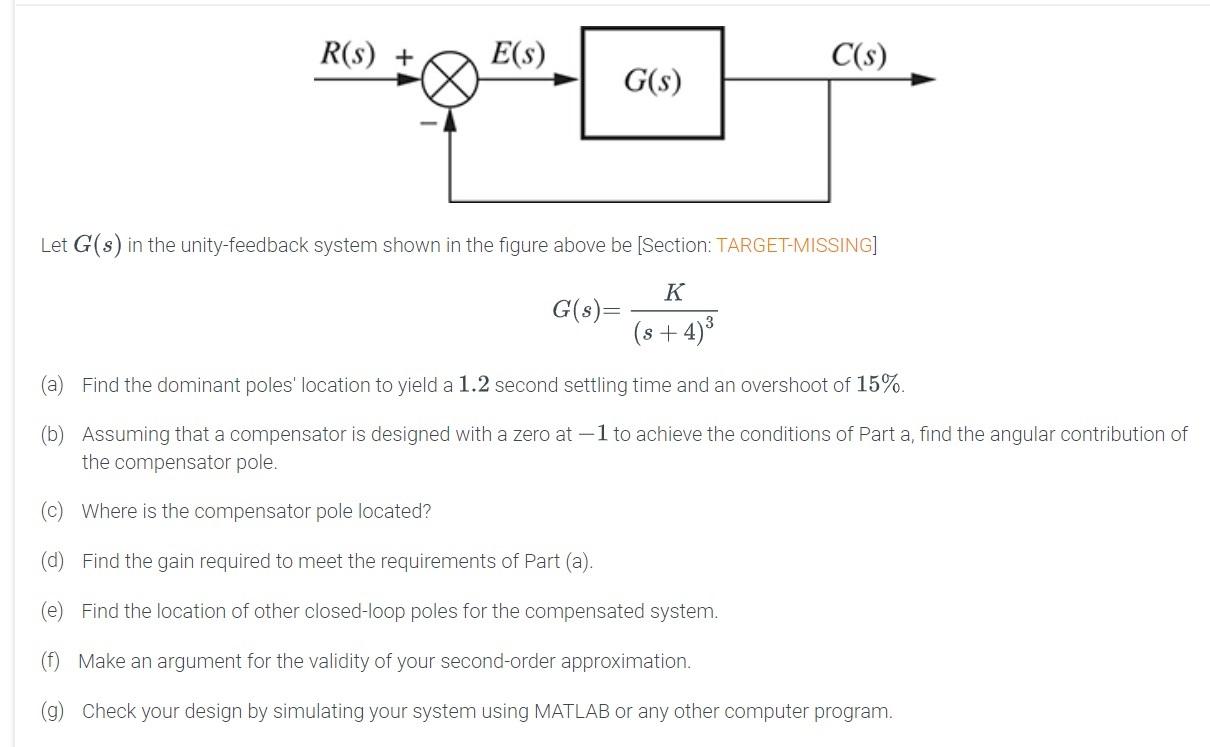 Let G(s) in the unity-feedback system shown in the | Chegg.com