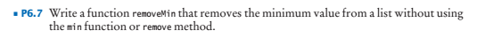 Solved P6.7 Write a function removeMin that removes the | Chegg.com