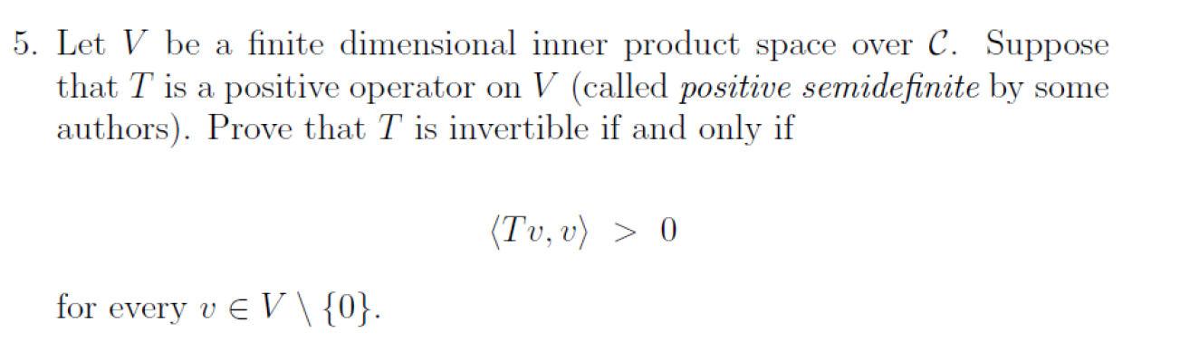Solved 5. Let V be a finite dimensional inner product space | Chegg.com