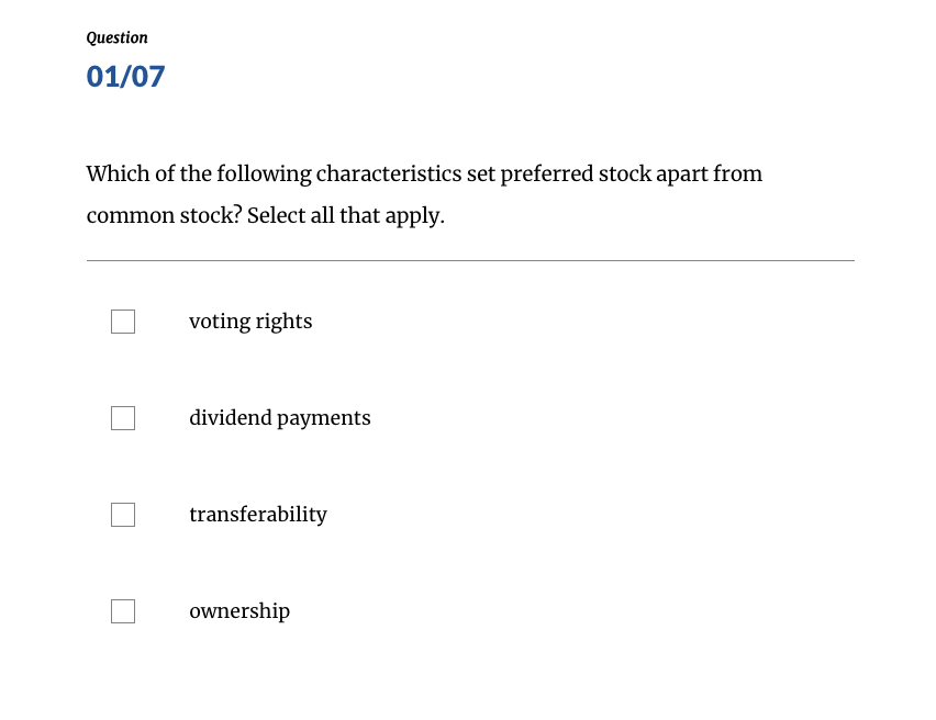 Solved Question01/07Which of the following characteristics | Chegg.com