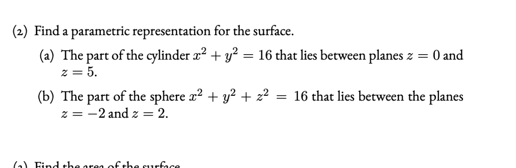 Solved 2) Find a parametric representation for the surface, | Chegg.com