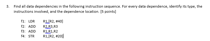Solved 3. Find all data dependencies in the following | Chegg.com