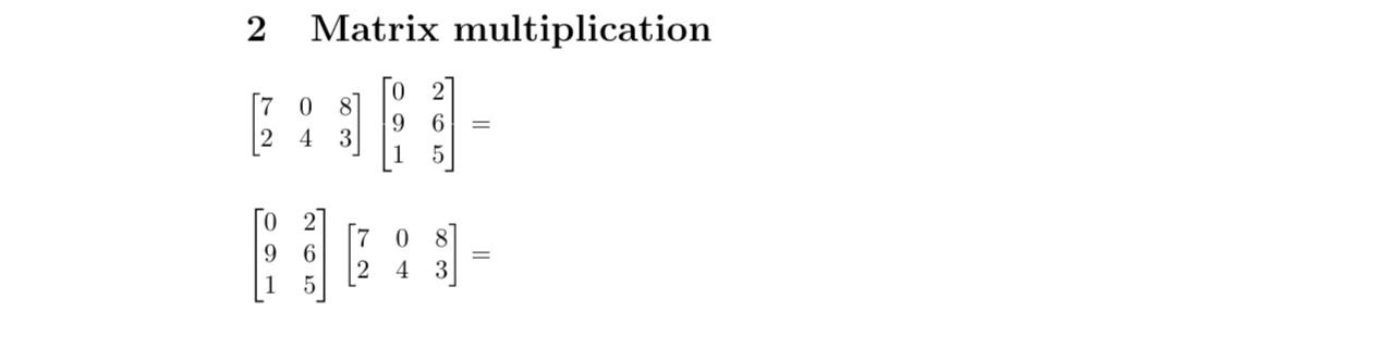Solved 2 Matrix multiplication | Chegg.com