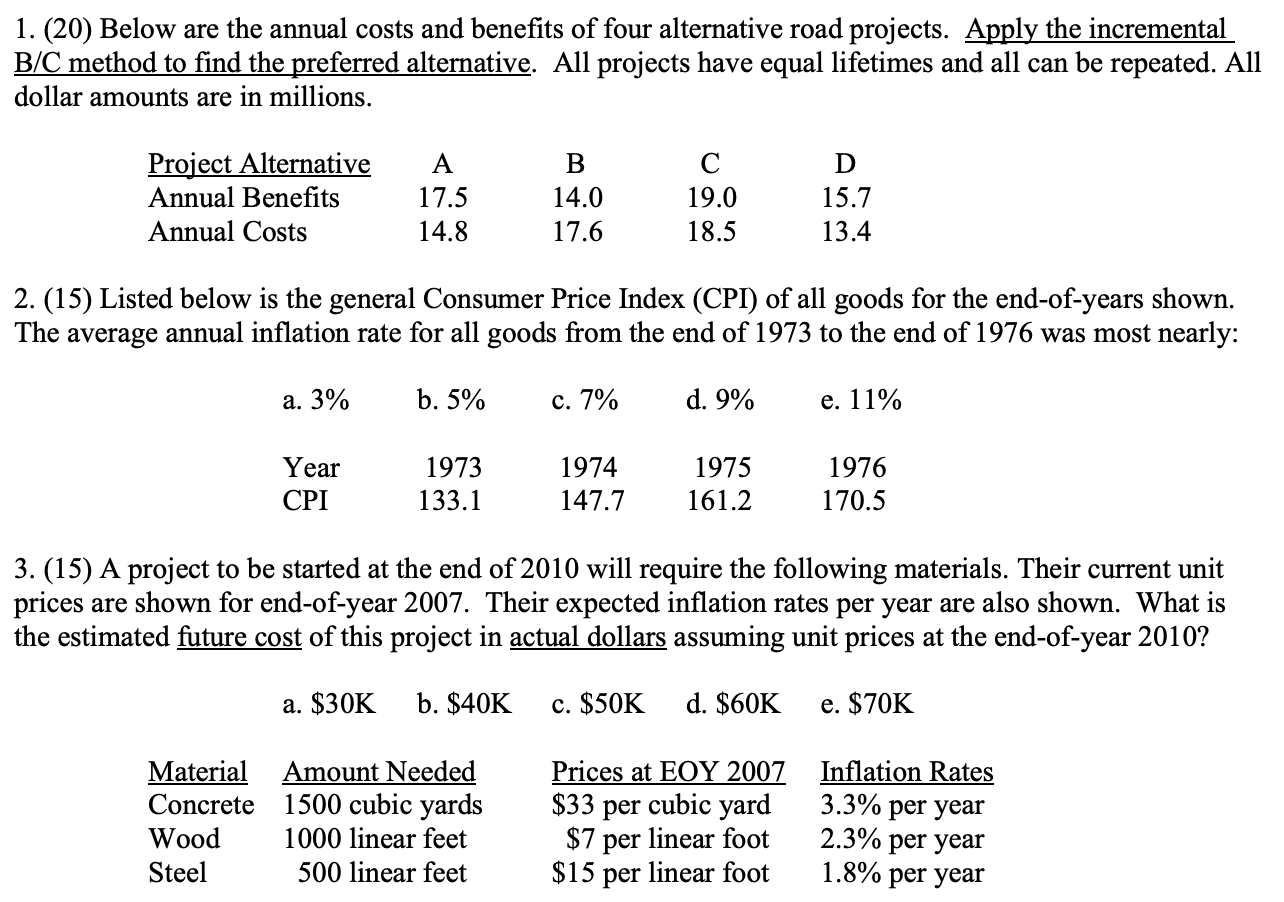 Solved 1. (20) Below are the annual costs and benefits of | Chegg.com