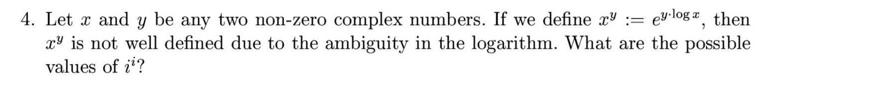 Solved 4. Let x and y be any two non-zero complex numbers. | Chegg.com