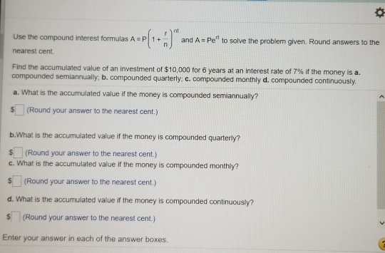 Solved Use the compound interest formulas A P 1+ and A Pe" | Chegg.com