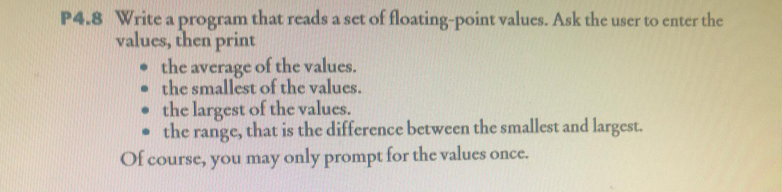 Solved P4 8 Write A Program That Reads A Set Of Floating