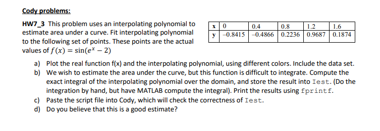 Solved Cody problems HW7-3 This problem uses an | Chegg.com