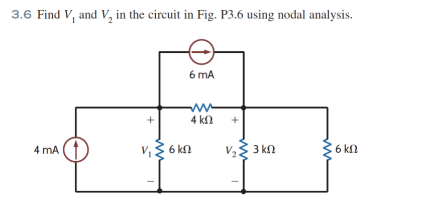 Solved 3.6 Find V1 and V2 in the circuit in Fig. P3.6 using | Chegg.com